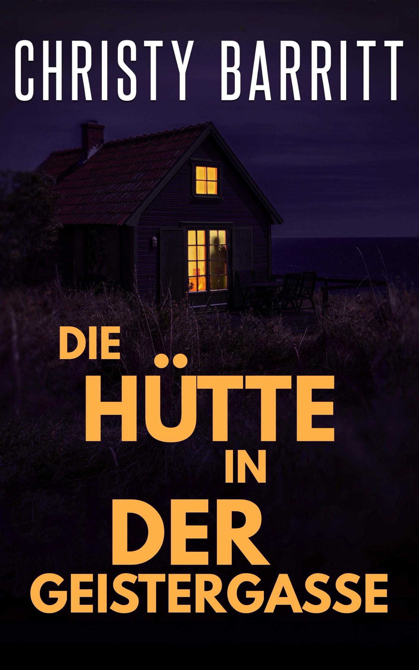Die Hütte in der Geistergasse - Christy Barritt